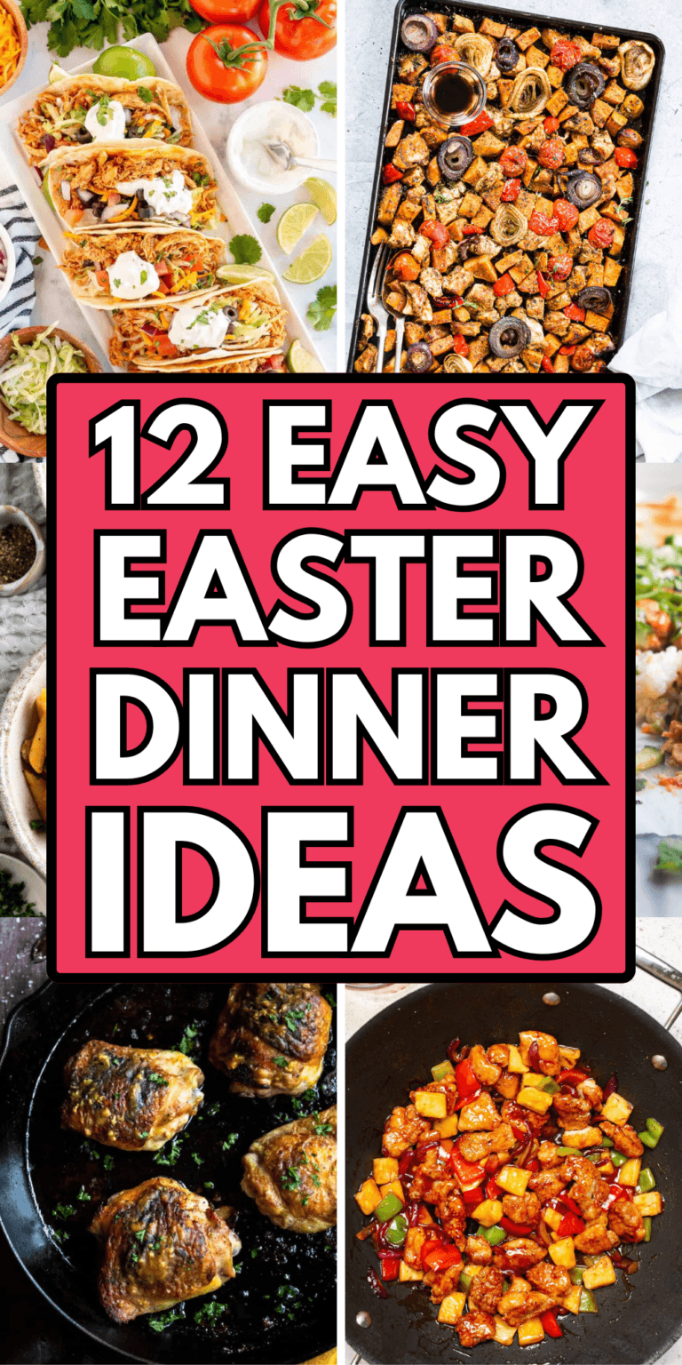 12 Easy Easter Dinner Recipes for a Memorable Celebration